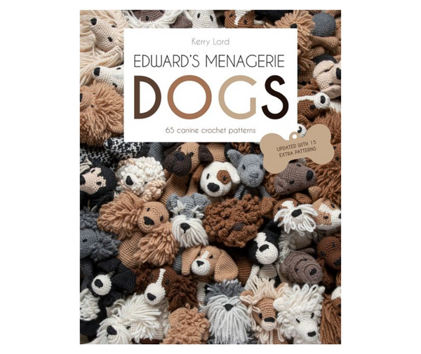 Edward's Menagerie Dogs - 65 Canine Crochet Projects – Sew It